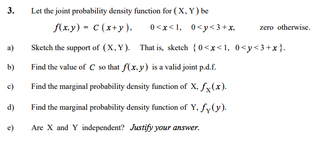 Solved 3.Let the joint probability density function for (X, | Chegg.com