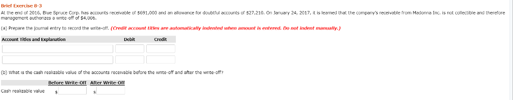 Solved Brief Exercise 8-3 At the end or 2016, Blue Spruce | Chegg.com