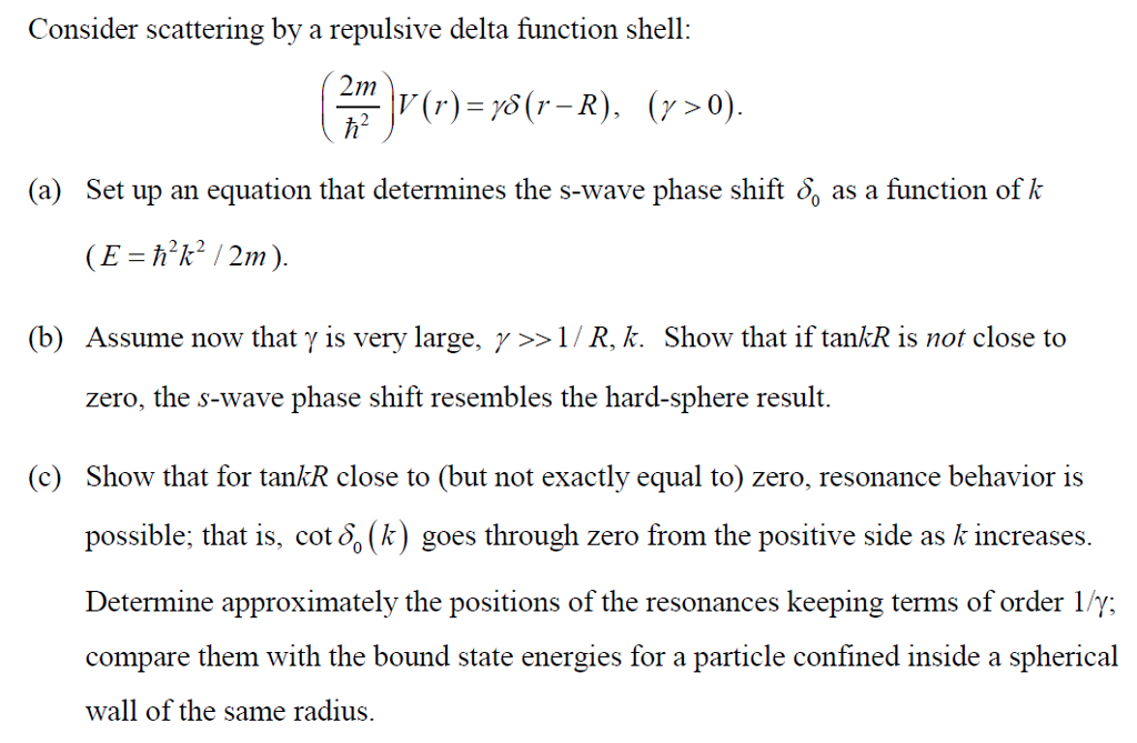 Consider scattering by a repulsive delta function | Chegg.com