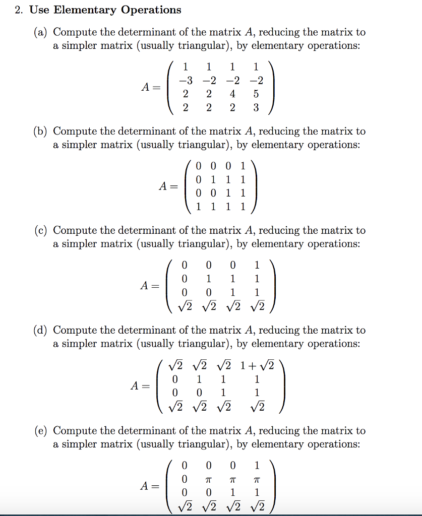 Solved 2. Use Elementary Operations (a) Compute the | Chegg.com
