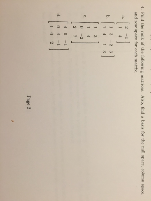 Solved 4. Find the rank of the following matrices, Also, | Chegg.com