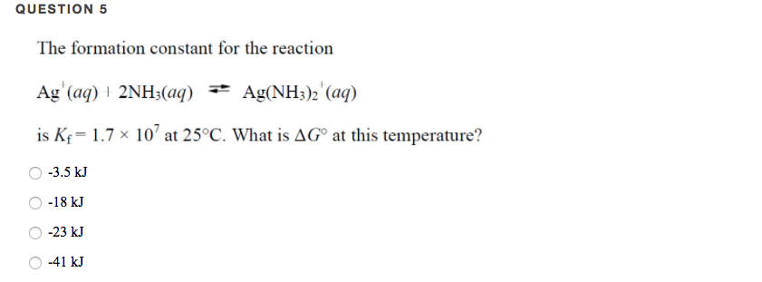 Solved The formation constant for the reaction Ag^+ (aq) + | Chegg.com