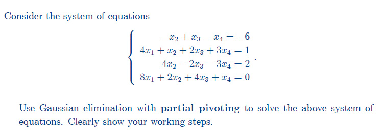 Solved Consider the system of equations Use Gaussian | Chegg.com