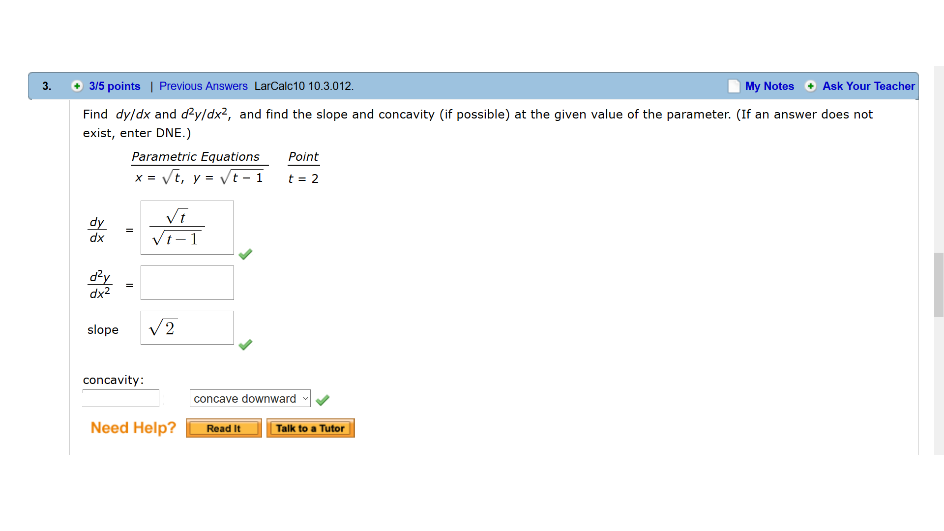 Solved Find dy/dx and d^2y/dx^2, and find the slope and | Chegg.com