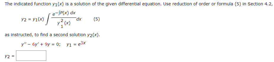 Solved The indicated function y1(x) is a solution of the | Chegg.com