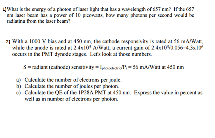 Solved What is the energy of a photon of laser light that | Chegg.com