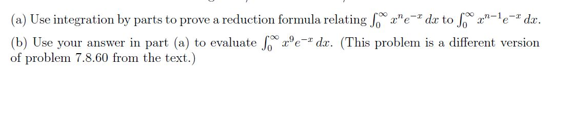 Solved Use integration by parts to prove a reduction formula | Chegg.com