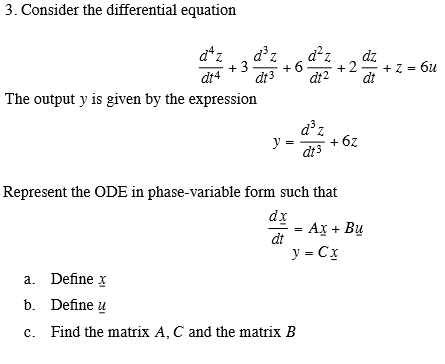 Solved 3. Consider the differential equation at4 dt3 The | Chegg.com
