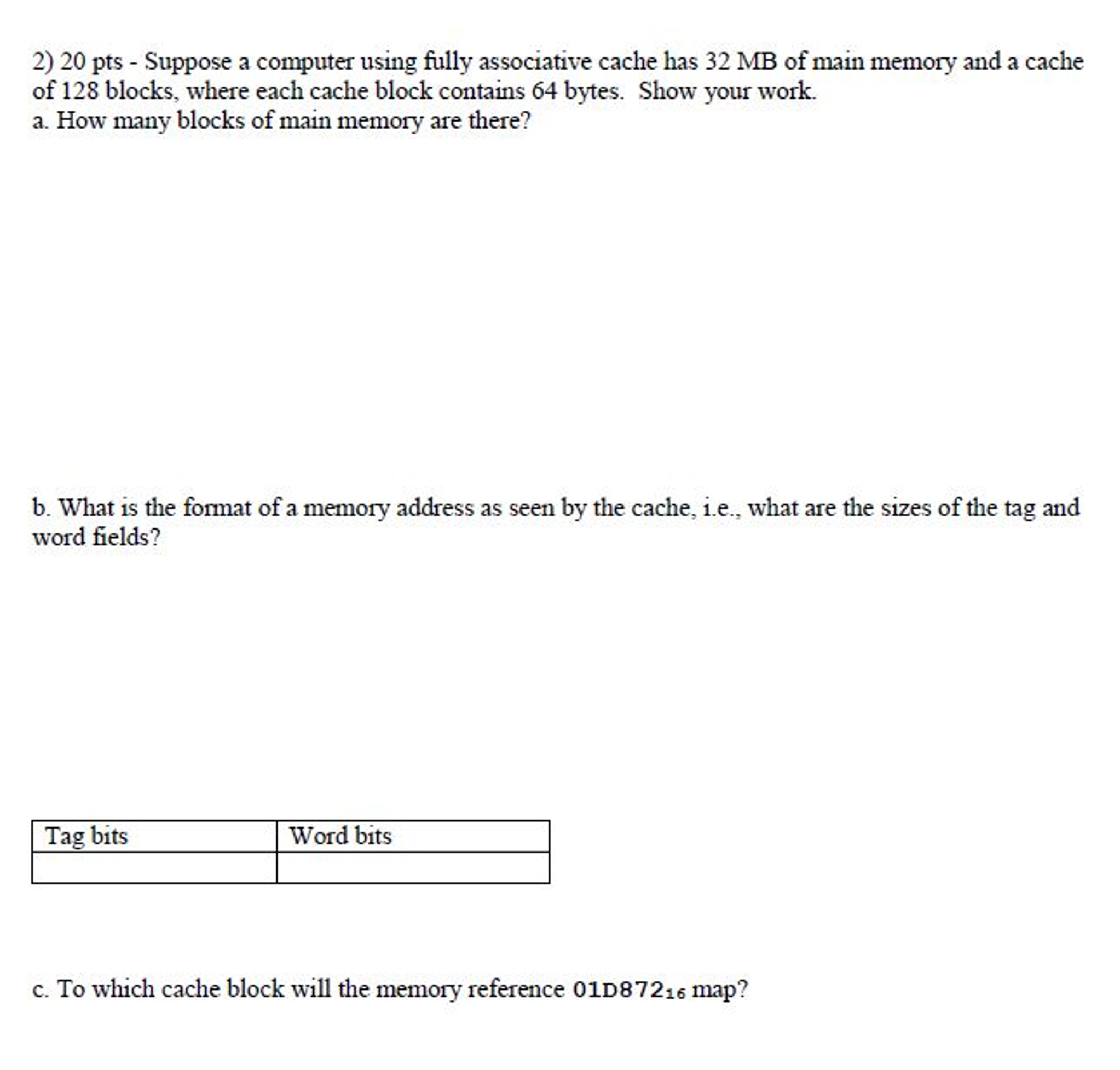 Solved Suppose a computer using fully associative cache has | Chegg.com