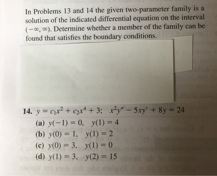 Solved In Problems 13 and 14 the given two-parameter family | Chegg.com