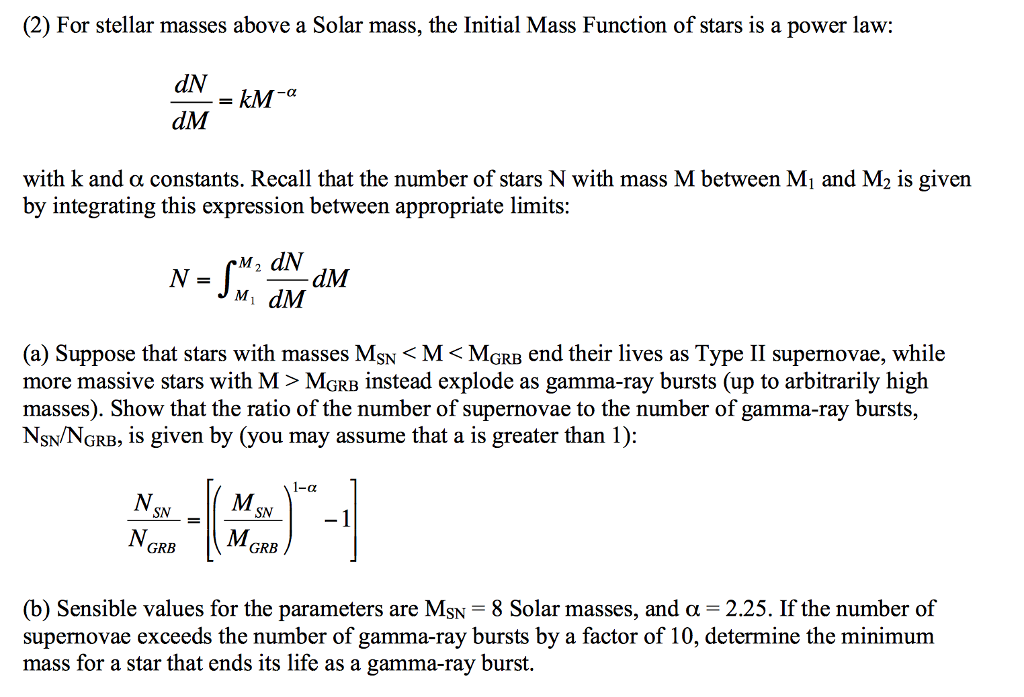 Solved (2) For stellar masses above a Solar mass, the | Chegg.com