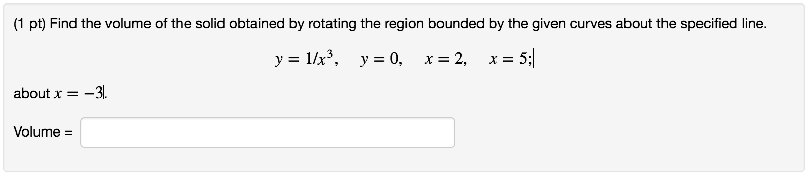 Solved Find the volume of the solid obtained by rotating the | Chegg.com