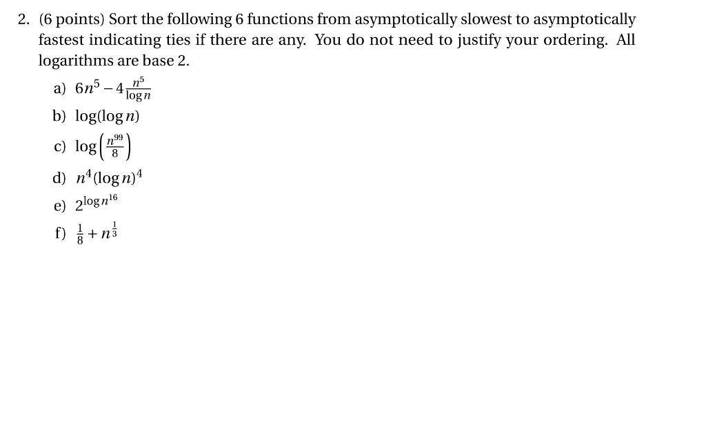Solved Sort The Following 6 Functions From Asymptotically 