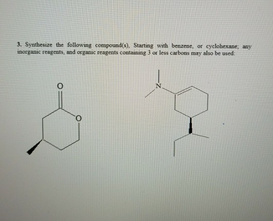 Solved 3. Synthesize the following compound(s), Starting | Chegg.com