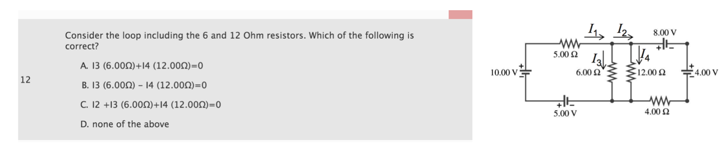 Solved Consider the loop including the 6 and 12 Ohm | Chegg.com