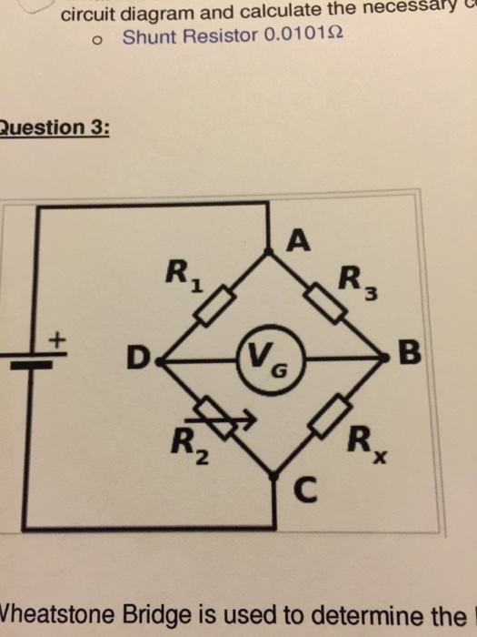 Solved A Wheatstone bridge is used to determine the resistor | Chegg.com