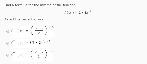 Solved Find a formula for the inverse of the function. f(x) | Chegg.com