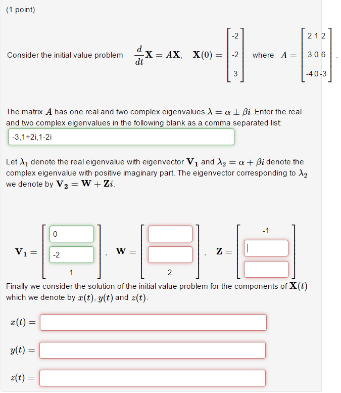 Solved Consider the initial value problem d/dt X = AX, X(0) | Chegg.com