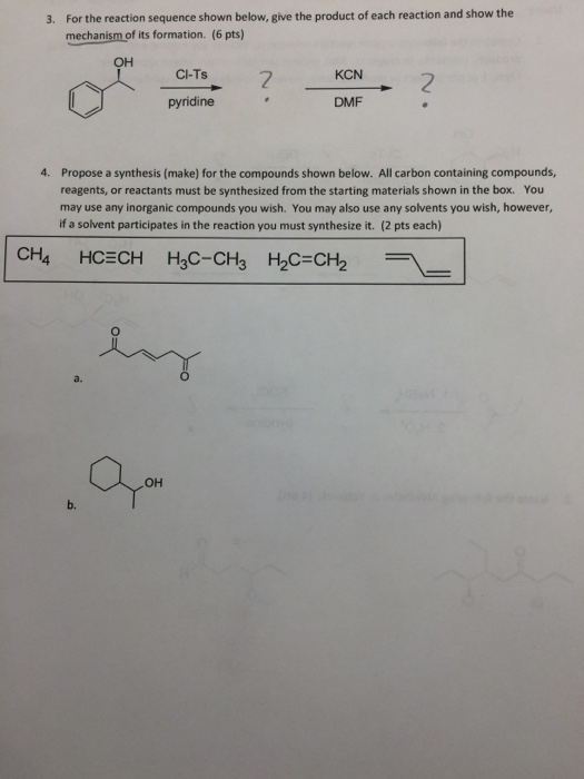 Solved 3. For the reaction sequence shown below, give the | Chegg.com
