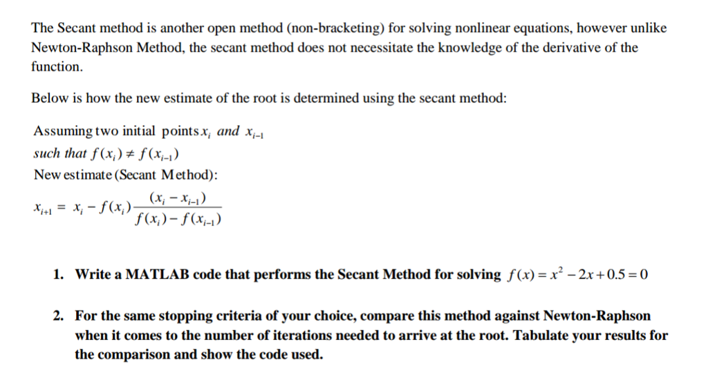 Solved The Secant method is another open method | Chegg.com