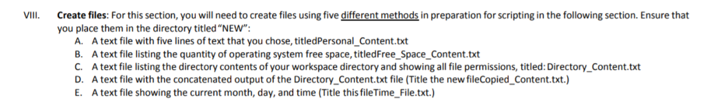 Solved VII Create files: For this section, you will need to | Chegg.com