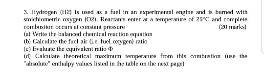 Solved 3. Hydrogen (H2) is used as a fuel in an experimental | Chegg.com