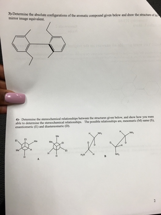 Solved Determine the absolute configurations of the aromatic | Chegg.com