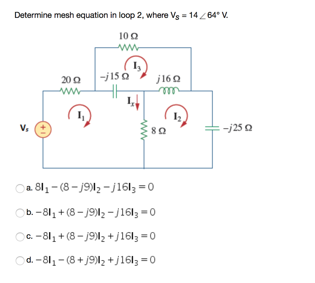 Solved Determine mesh equation in loop 2, where Vs = 142 64° | Chegg.com
