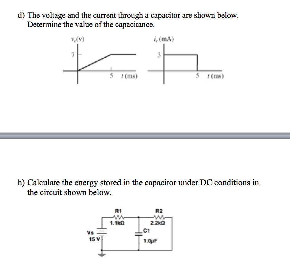 Solved d) The voltage and the current through a capacitor | Chegg.com