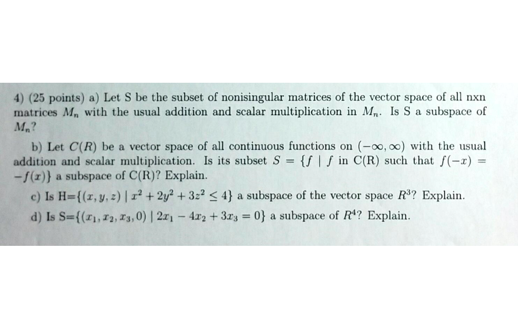 Solved 4) (25 points) a) Let S be the subset of nonisingular | Chegg.com