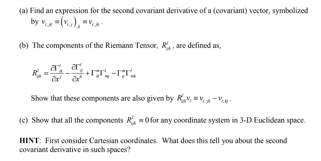 (a) Find an expression for the second covariant | Chegg.com