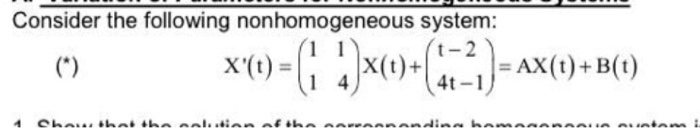 Solved Consider the following nonhomogeneous system: x'(t) = | Chegg.com