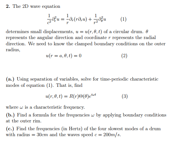 Solved 2. The 2D wave equation determines small | Chegg.com