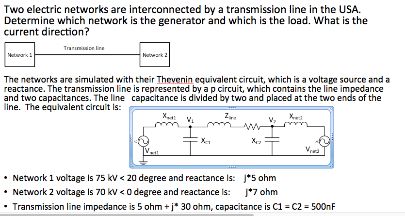Solved Two electric networks are interconnected by a | Chegg.com