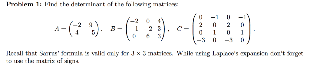 Solved Problem 1: Find the determinant of the following | Chegg.com