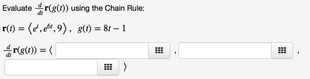 Solved Evaluate the limit: r(t + h) - r(t) for r(t)-〈t-7, | Chegg.com