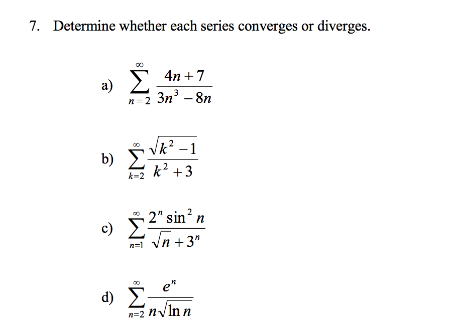 Solved Determine whether each series converges or diverges. | Chegg.com
