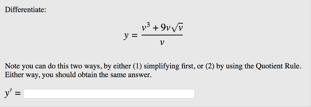 Solved Differentiate: Note you can do this two ways, by | Chegg.com