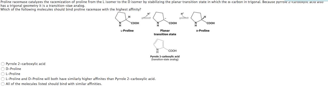 Solved Proline racemase catalyzes the racemization of | Chegg.com