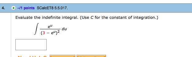 Solved 4. 1 points SCalcET8 5.5.017 Evaluate the indefinite | Chegg.com