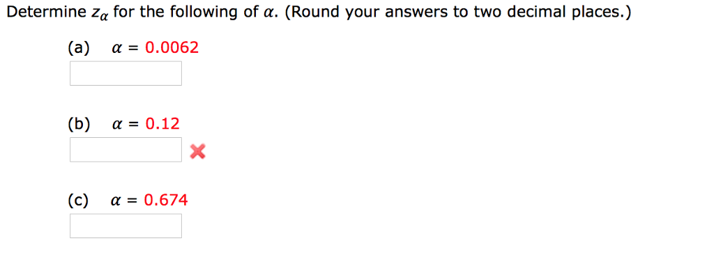 Solved Determine z_alpha for the following of alpha. (Round | Chegg.com