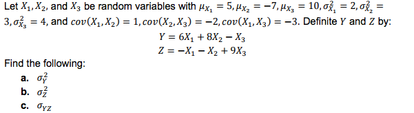 Solved Let X1, X2, and X3 be random variables with μ, | Chegg.com