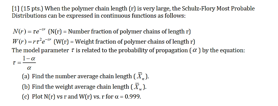 [1] (15 pts.) When the polymer chain length (r) is | Chegg.com