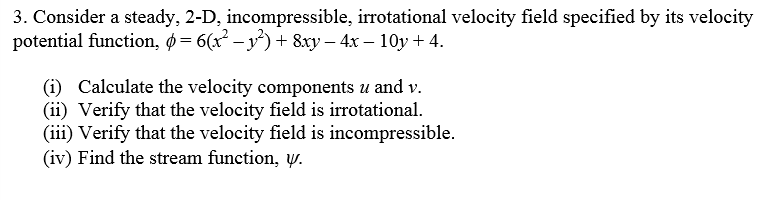 Solved Consider a steady, 2-D, incompressible, irrotational | Chegg.com