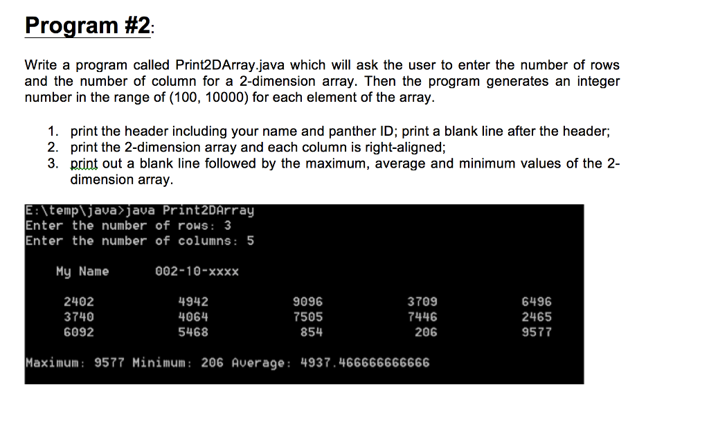 Solved Write a program called Print2DArray java which will | Chegg.com