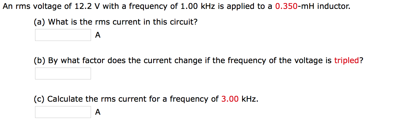 Solved An rms voltage of 12.2 V with a frequency of 1.00 kHz | Chegg.com