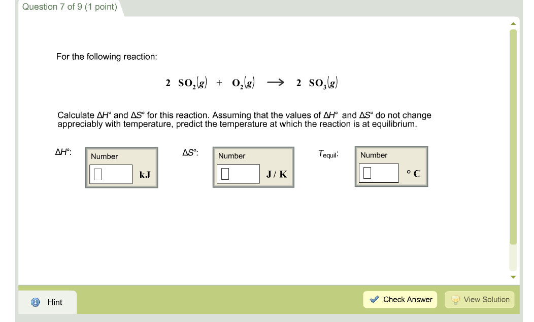 Solved Question 7 of 9 (1 point) For the following reaction: | Chegg.com