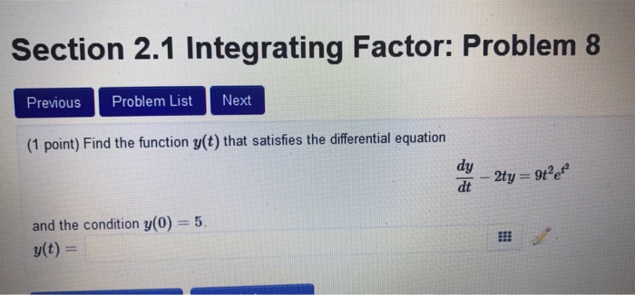 Solved Section 2.1 Integrating Factor: Problem 7 Previous | Chegg.com