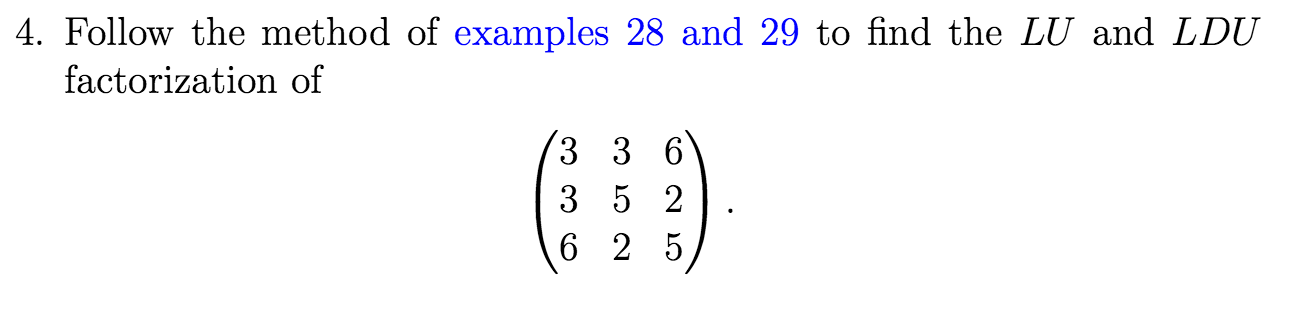 Solved Example 28 (LU factorization) 20 -31 20 -31 0 22E0 22 | Chegg.com