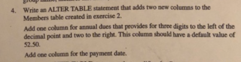 Solved two new columns to the Write an ALTER TABLE statement | Chegg.com